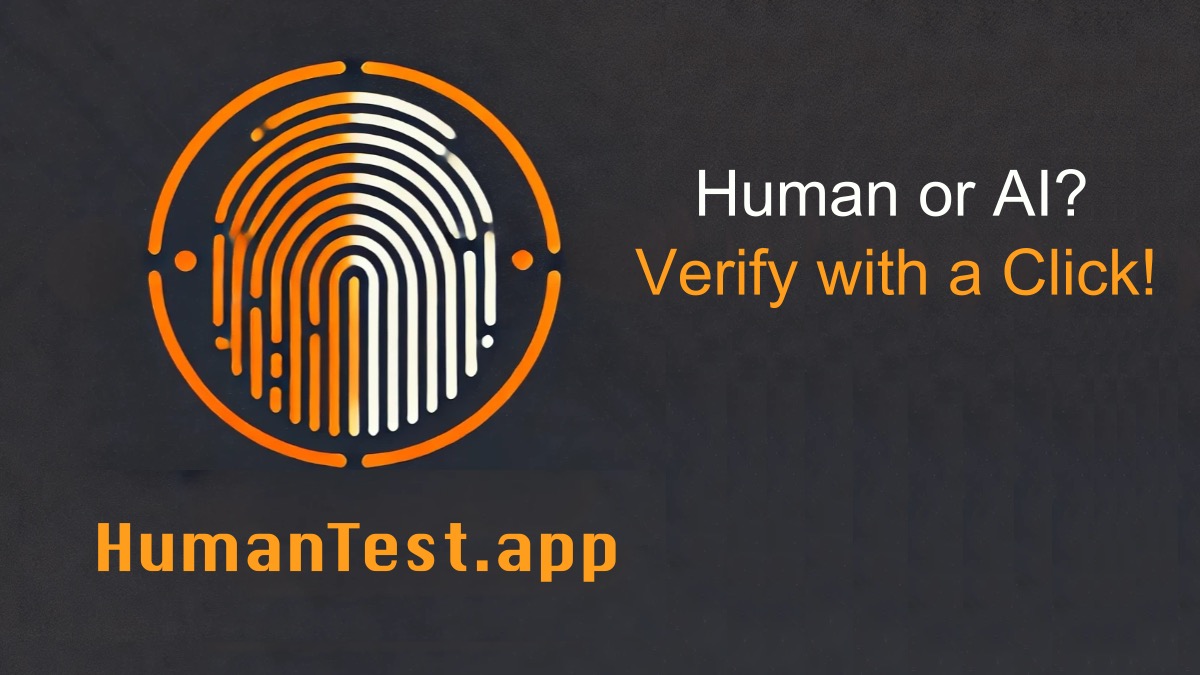 HumanTest - Check Human or AI, Verify with a Click!